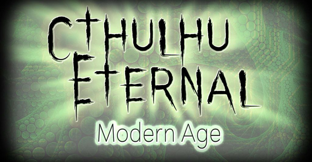 Our Scenarios – Cthulhu Eternal